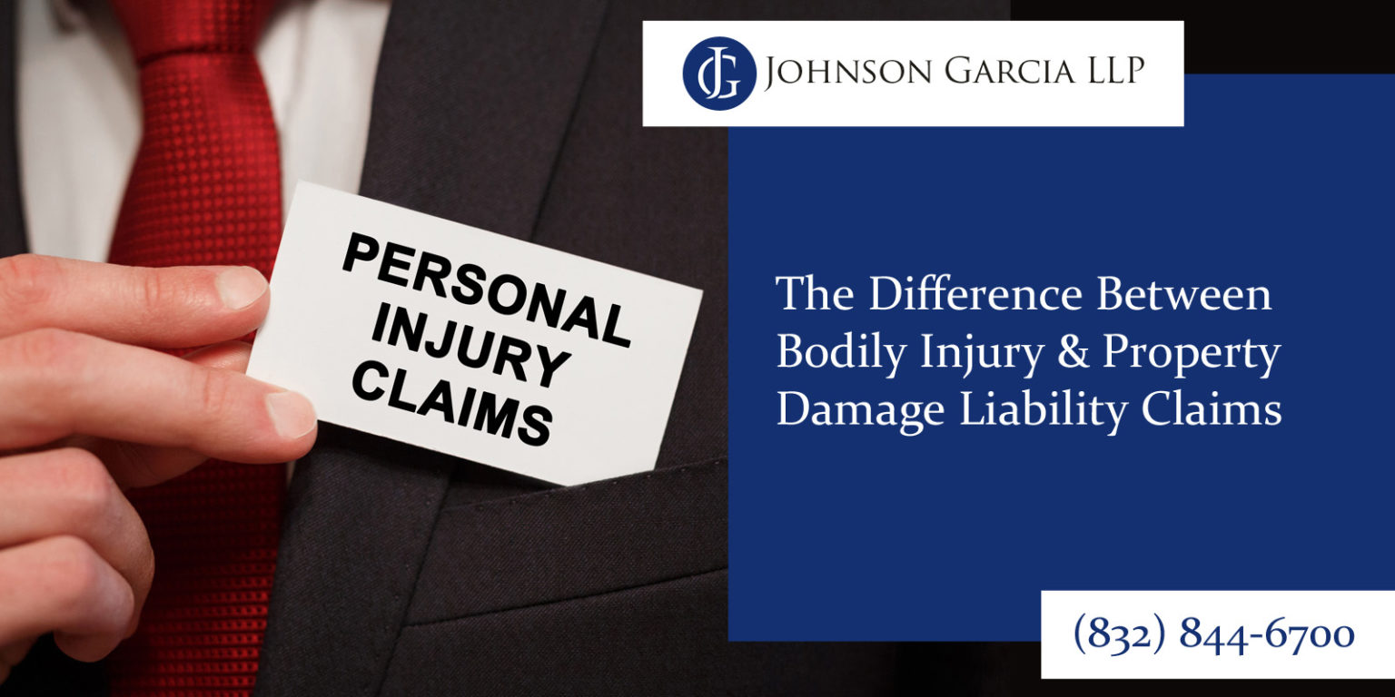 Bodily & Property Damage Liability | Johnson Garcia LLP